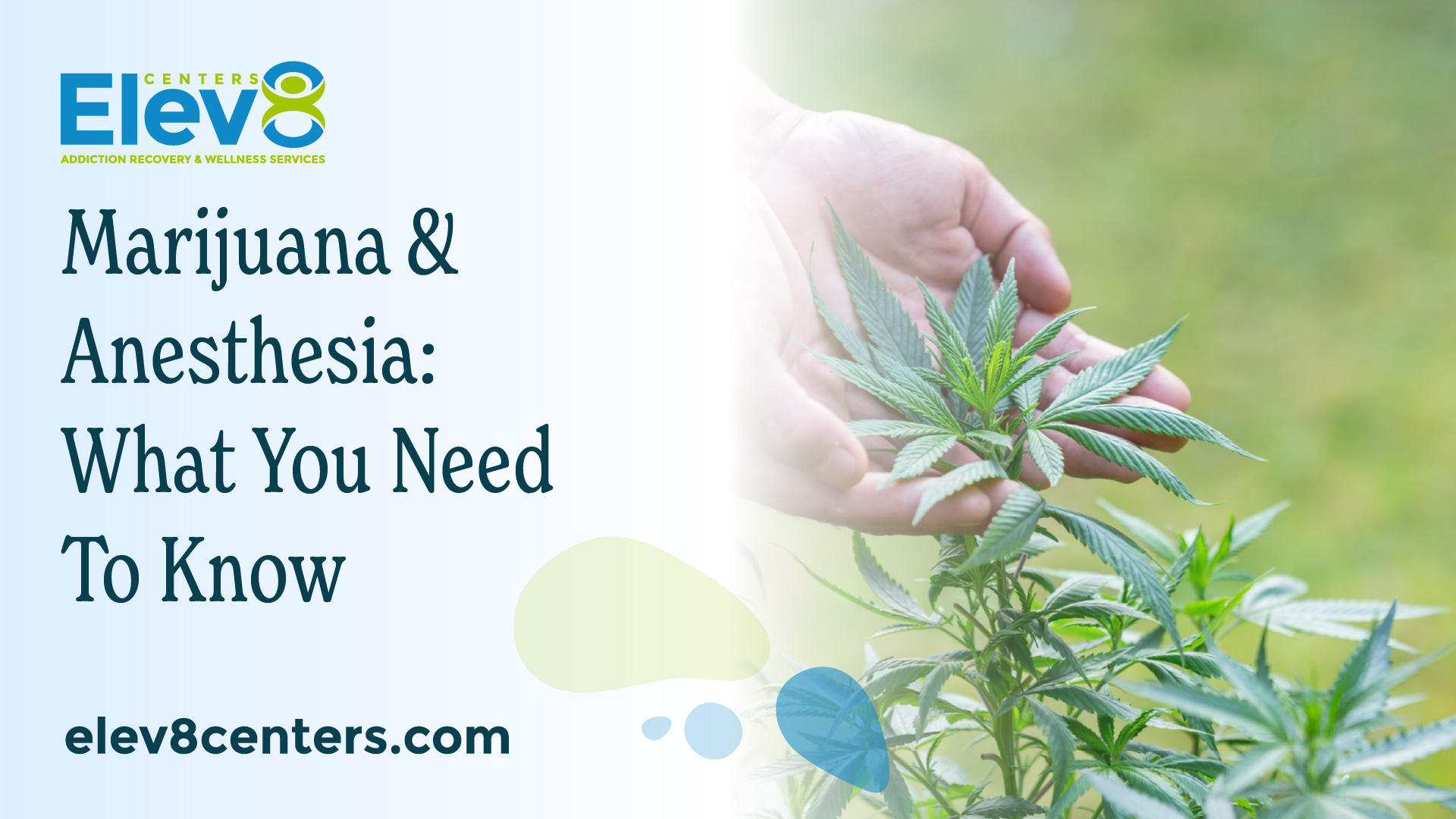 Marijuana & Anesthesia: What You Need To Know